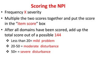 The Neuropsychiatric Inventory Questionnaire presentation | PPTX ...