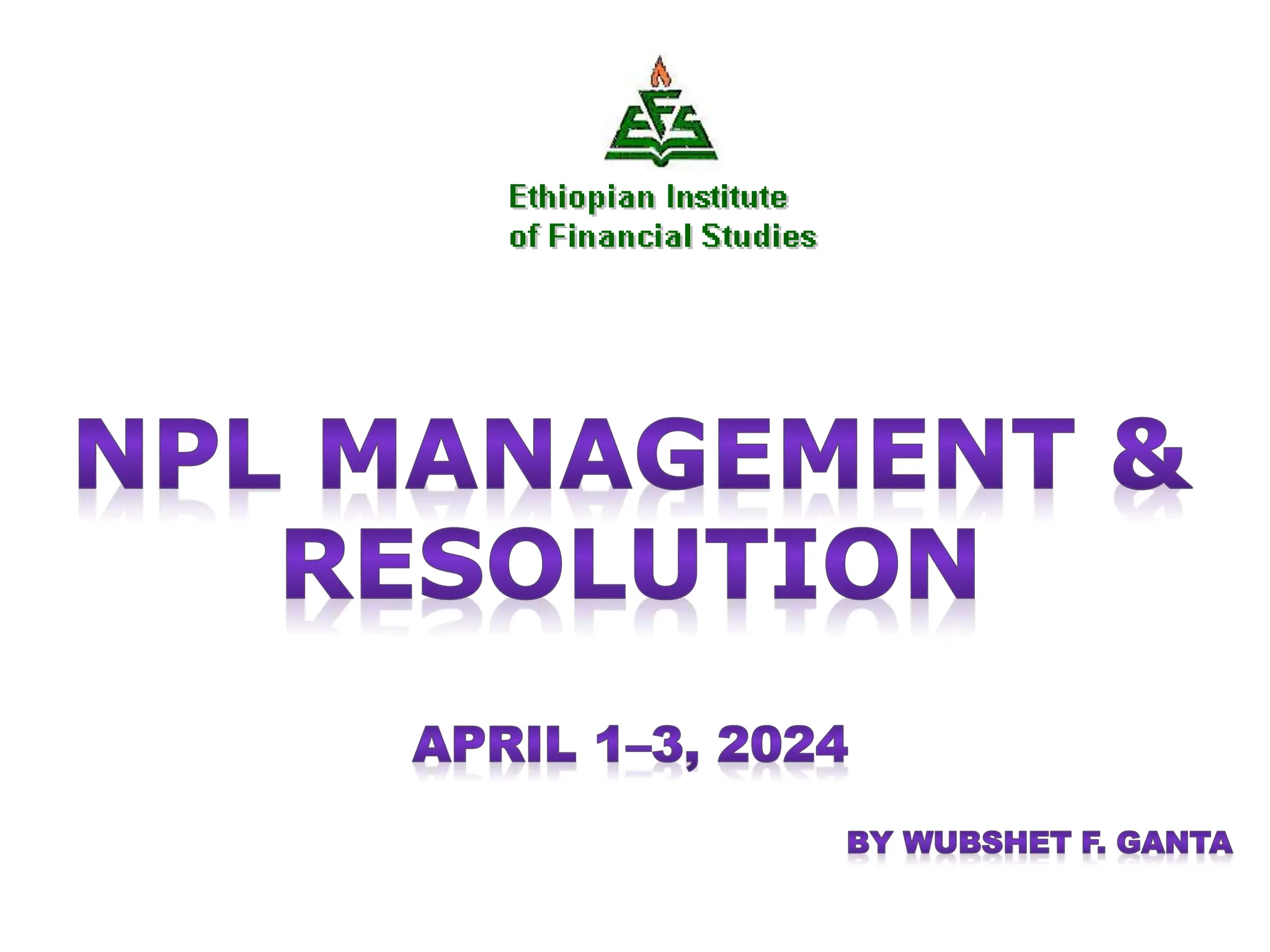 NPL Management and Resolution Revised.pptx