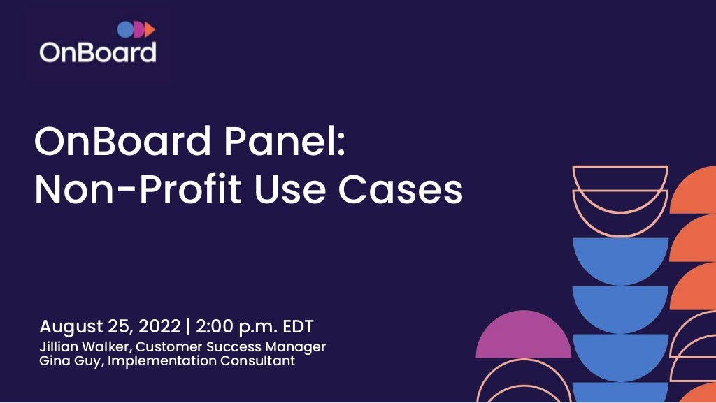 OnBoard Panel: Nonprofit Use Cases | PPTX