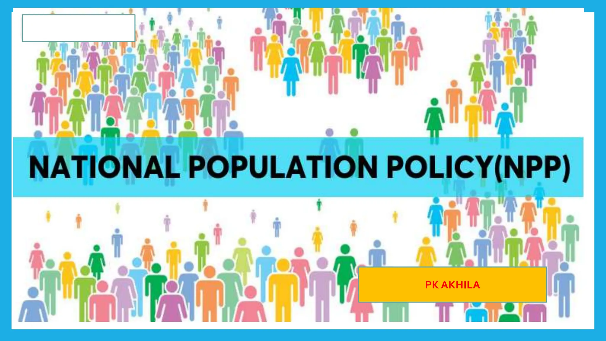 NPP National population policyAfter independence the first objective of Indian government was ...