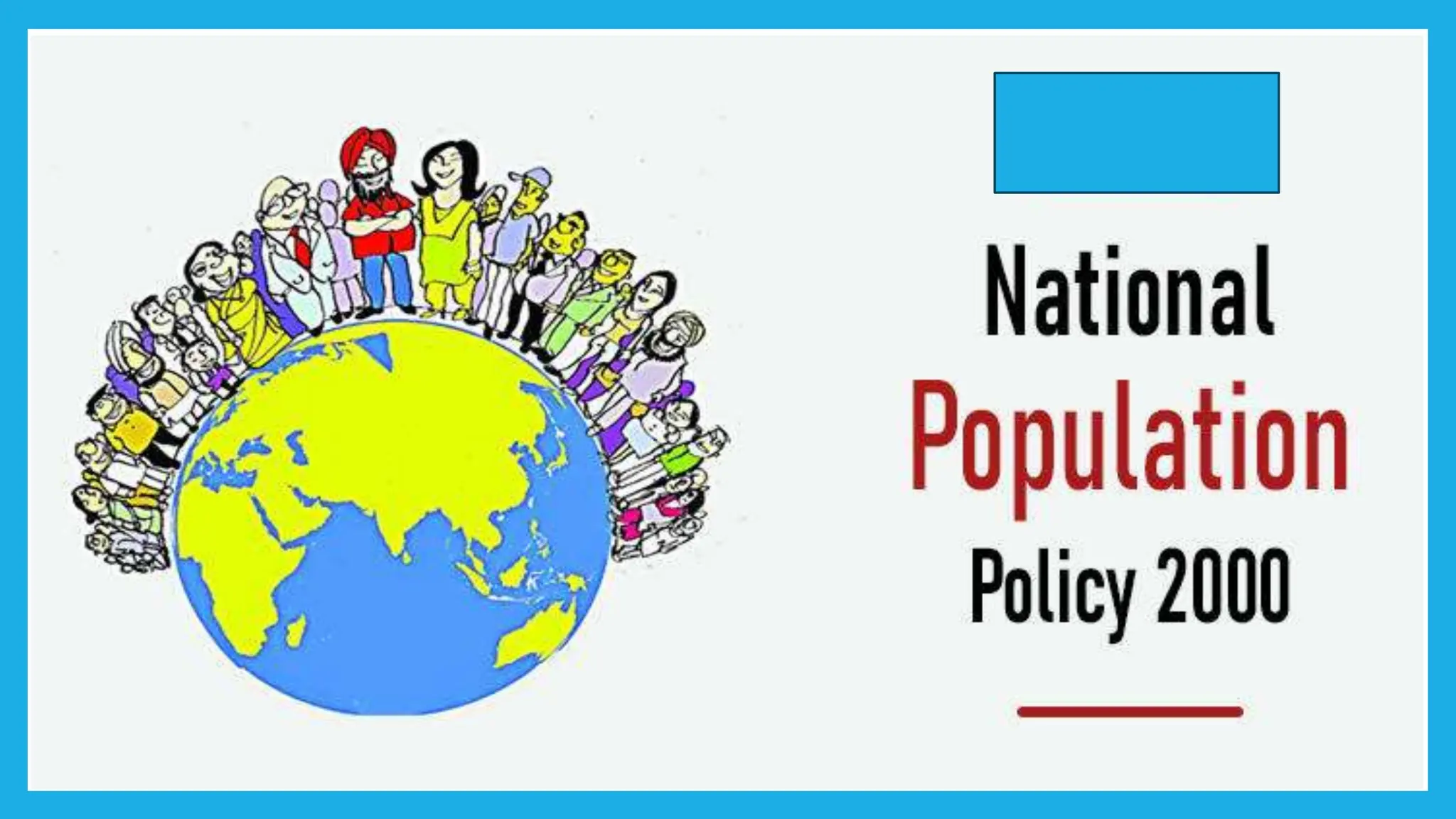 NPP National population policyAfter independence the first objective of ...