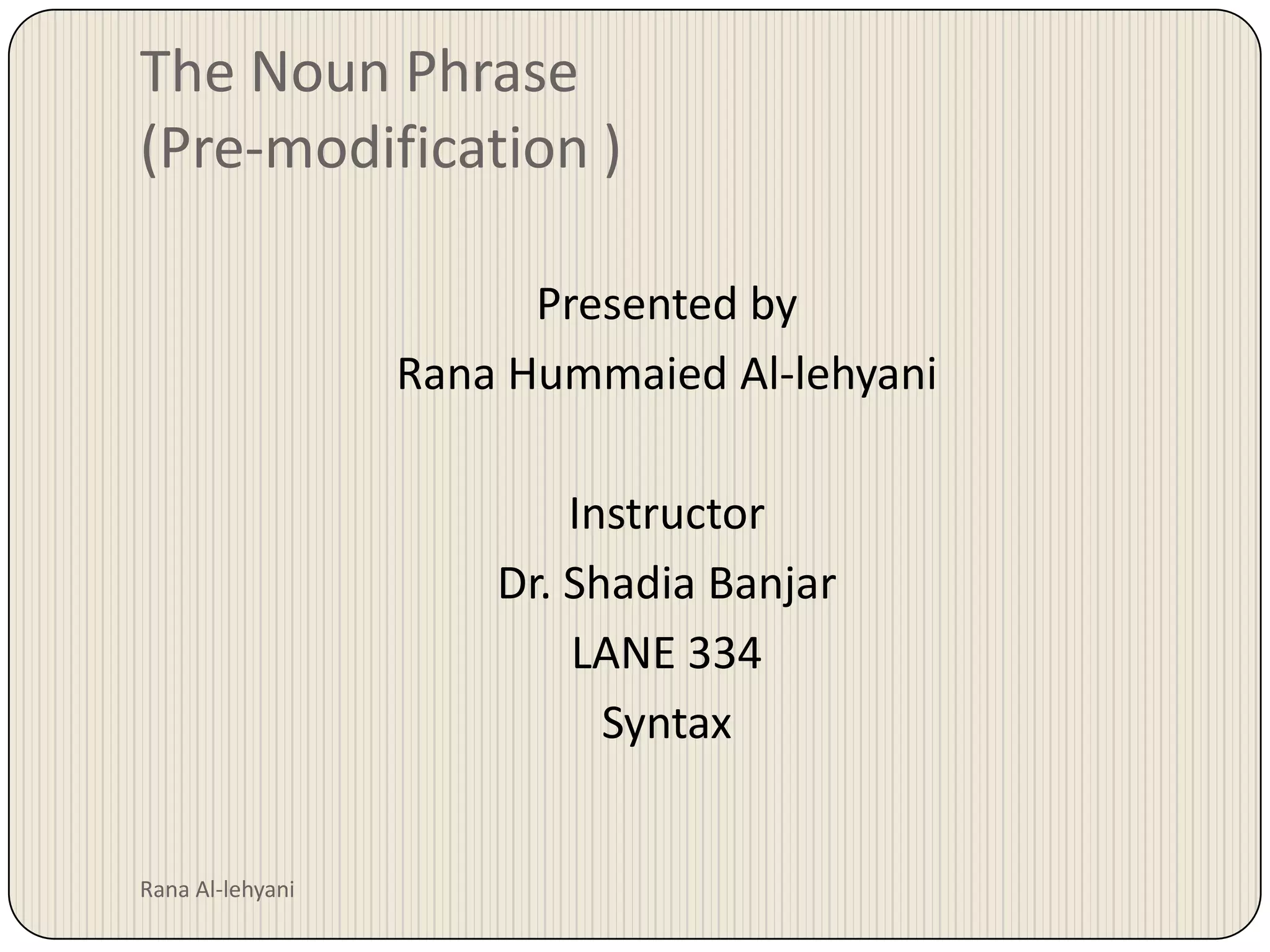Np pre modification | PPTX