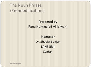 Np pre modification | PPTX