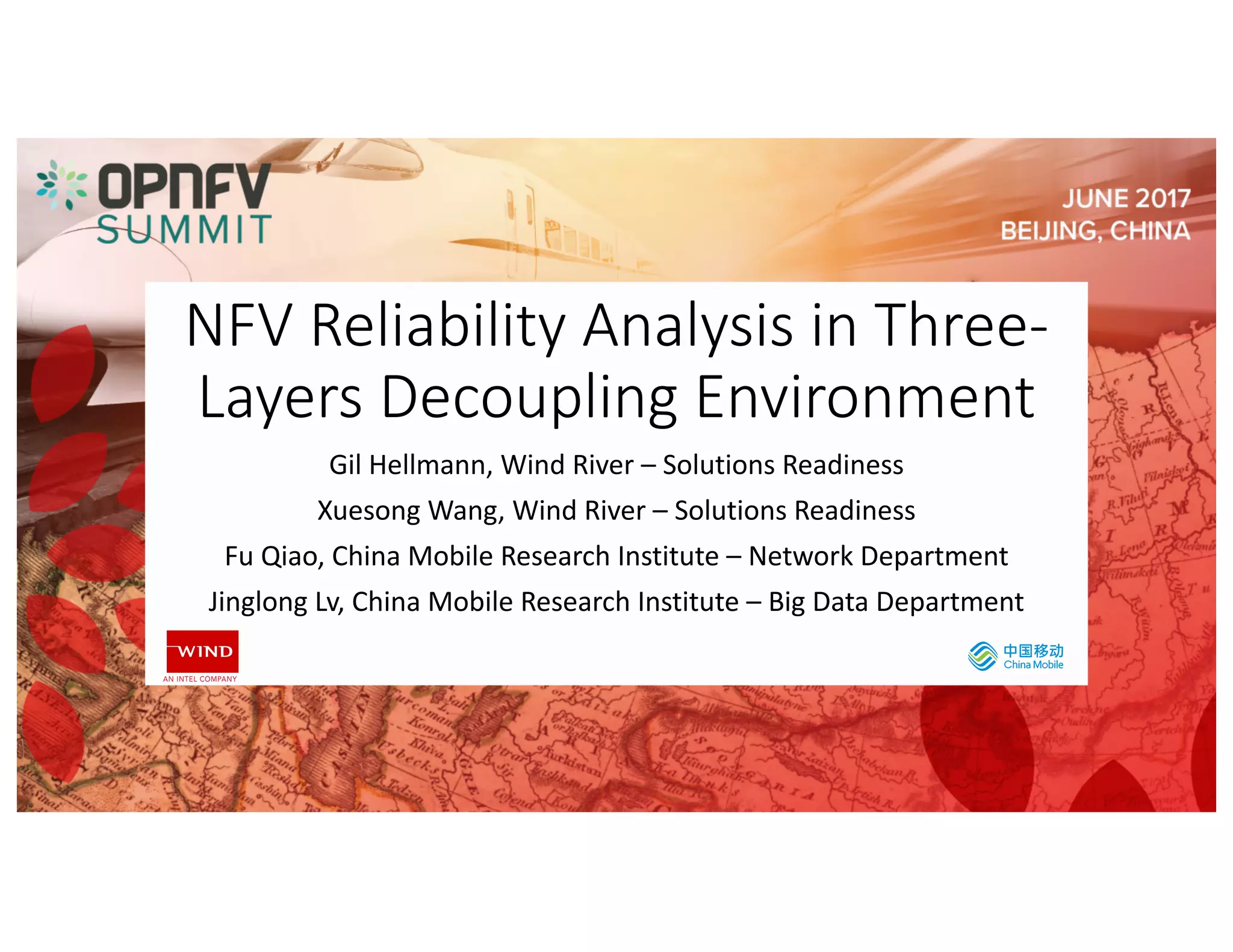 Requirement analysis of vim platform reliability in a three-layer decoupling environment for nfv ...
