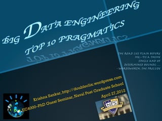 Big Data Engineering - Top 10 Pragmatics | PDF
