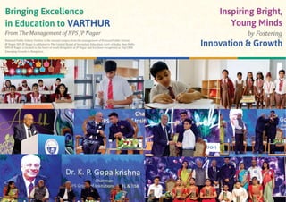 NPS JP Varthur is one of the Best CBSE Schools in Bangalore. Continuing ...