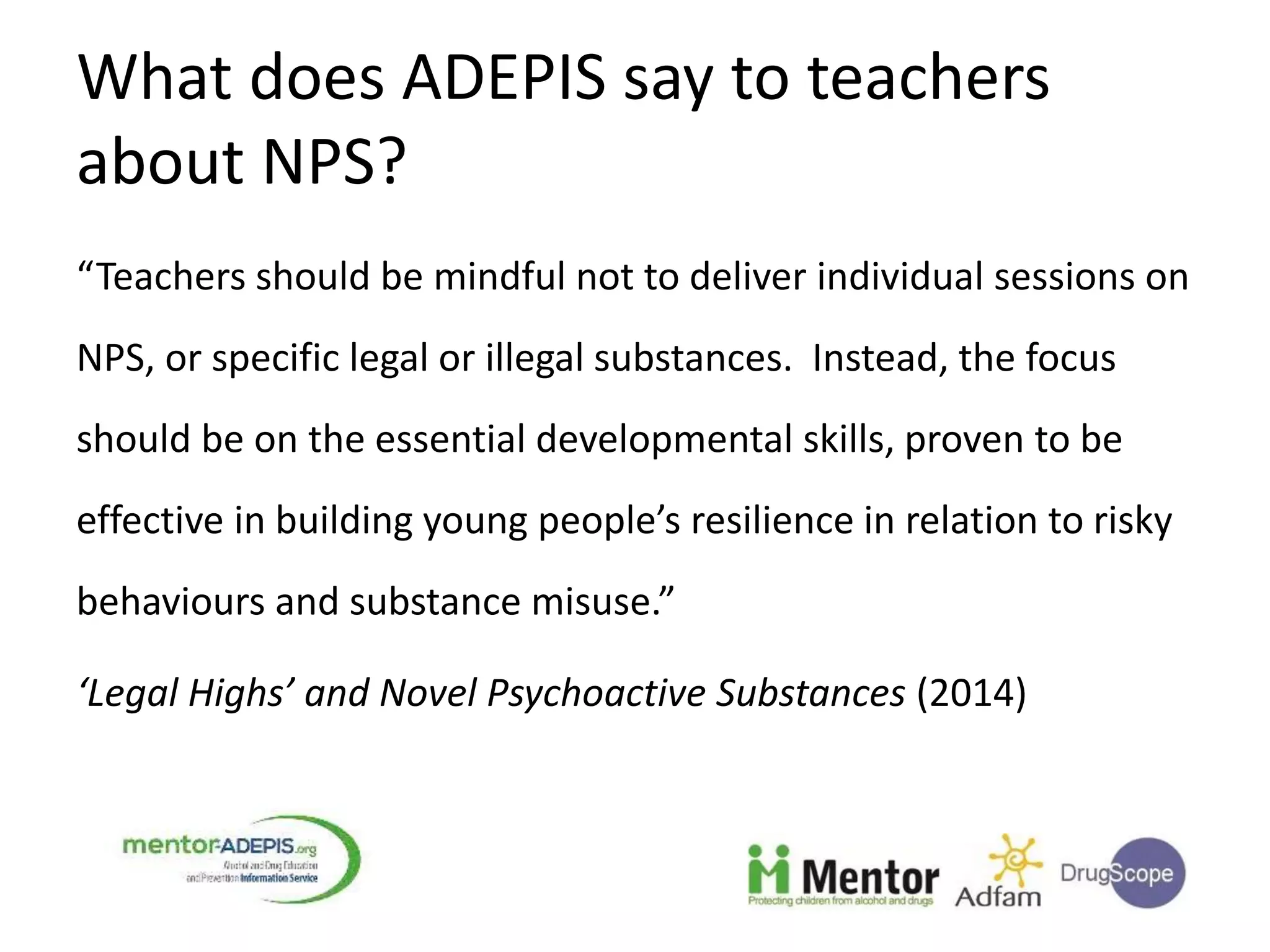 NPS education and prevention - a tricky balance | PPT