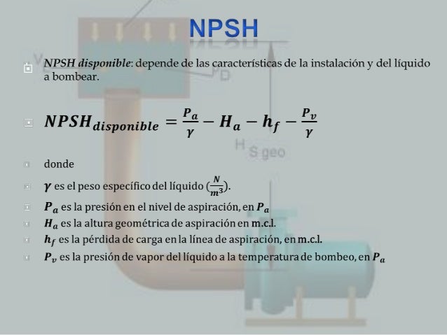 Npsh y el fenómeno de cavitacion en bombas centrifugas