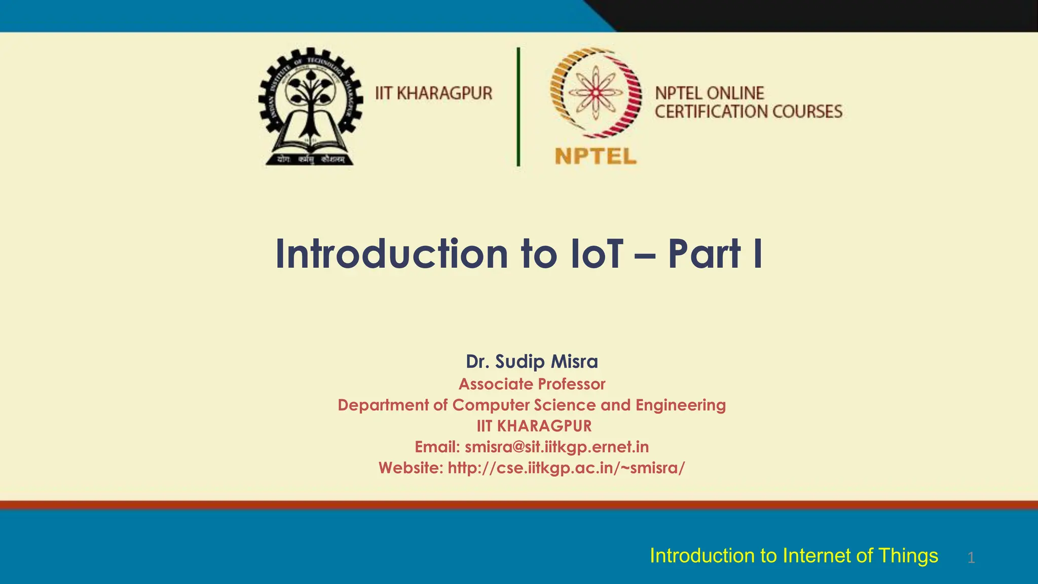 nptel 1, introduction to iot, By Prof. Sudip Misra | PDF