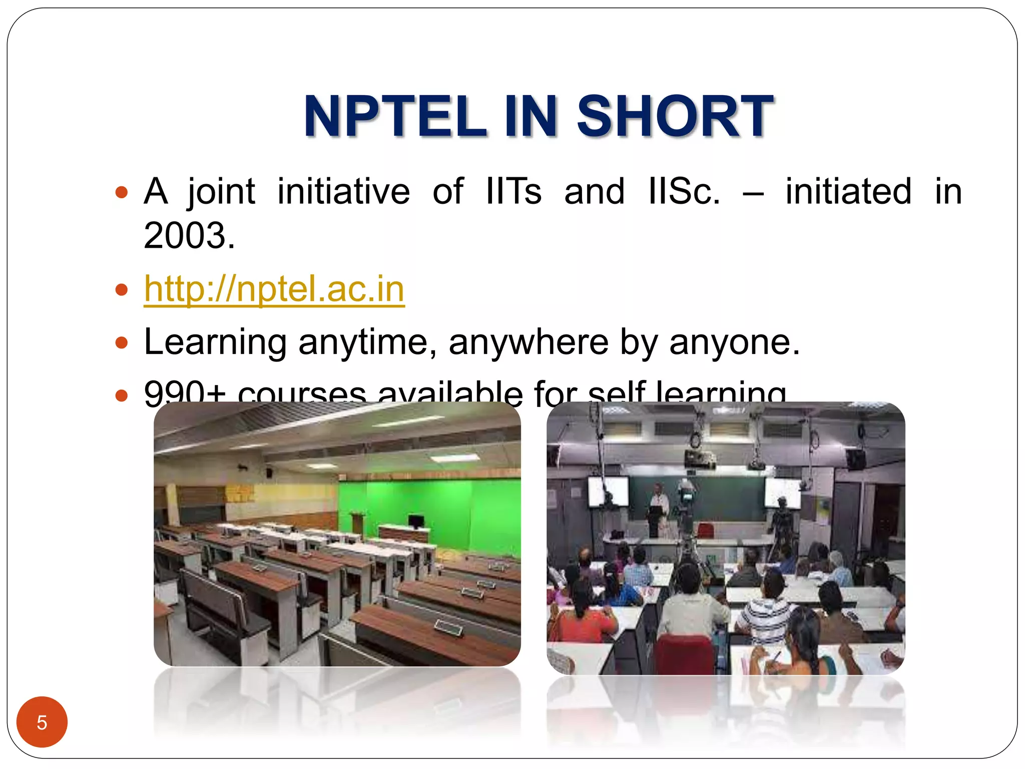 National Programme on Technology Advanced Learning (Nptel) | PPTX