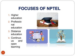 National Programme on Technology Advanced Learning (Nptel) | PPTX
