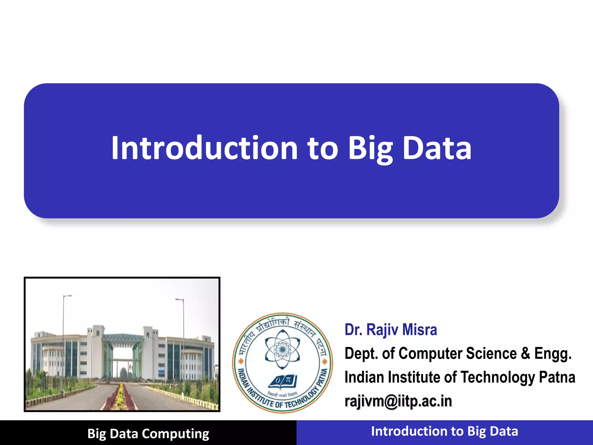NPTEL BIG DATA FULL PPT BOOK WITH ASSIGNMENT SOLUTION RAJIV MISHRA IIT ... NPTEL BIG DATA FULL PPT BOOK WITH ASSIGNMENT SOLUTION RAJIV MISHRA IIT ...