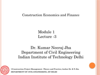 NPTEL Lecture 3 iit delhi semester4.pptx