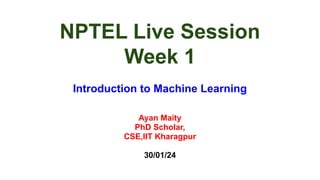NPTEL Week 1-13.pdf introduction to machine learning | PDF