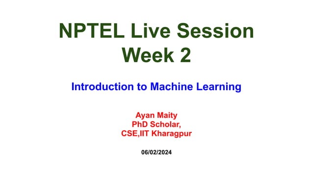 NPTEL Week 1-13.pdf introduction to machine learning | PDF