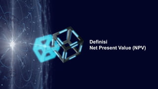 NPV dalam Manajemen Pengambilan Keputusan.pptx