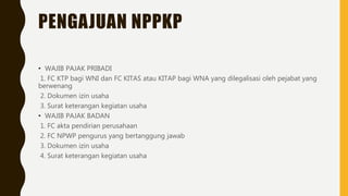 NPWP DAN NPPKP | PPTX