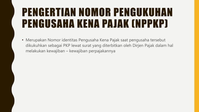 NPWP DAN NPPKP | PPTX