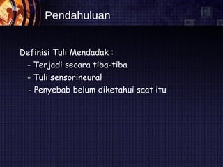 Tuli mendadak | PPT