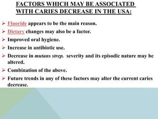 11 the epidemiology of dental caries | PPTX
