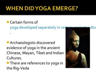 Yoga – History, Branches And Health Benefits | PPT