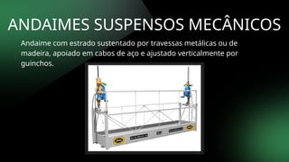 NR18 - Andaimes Montagem e Segurança Jan 2024.pptx.pptx