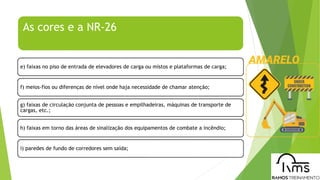 NR 26 - Sinalização de Segurança.pptx