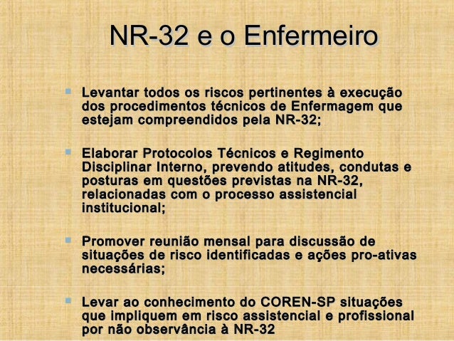 Nr 32 - Resumo da Norma Regulamentadora dos profissionais da saúde