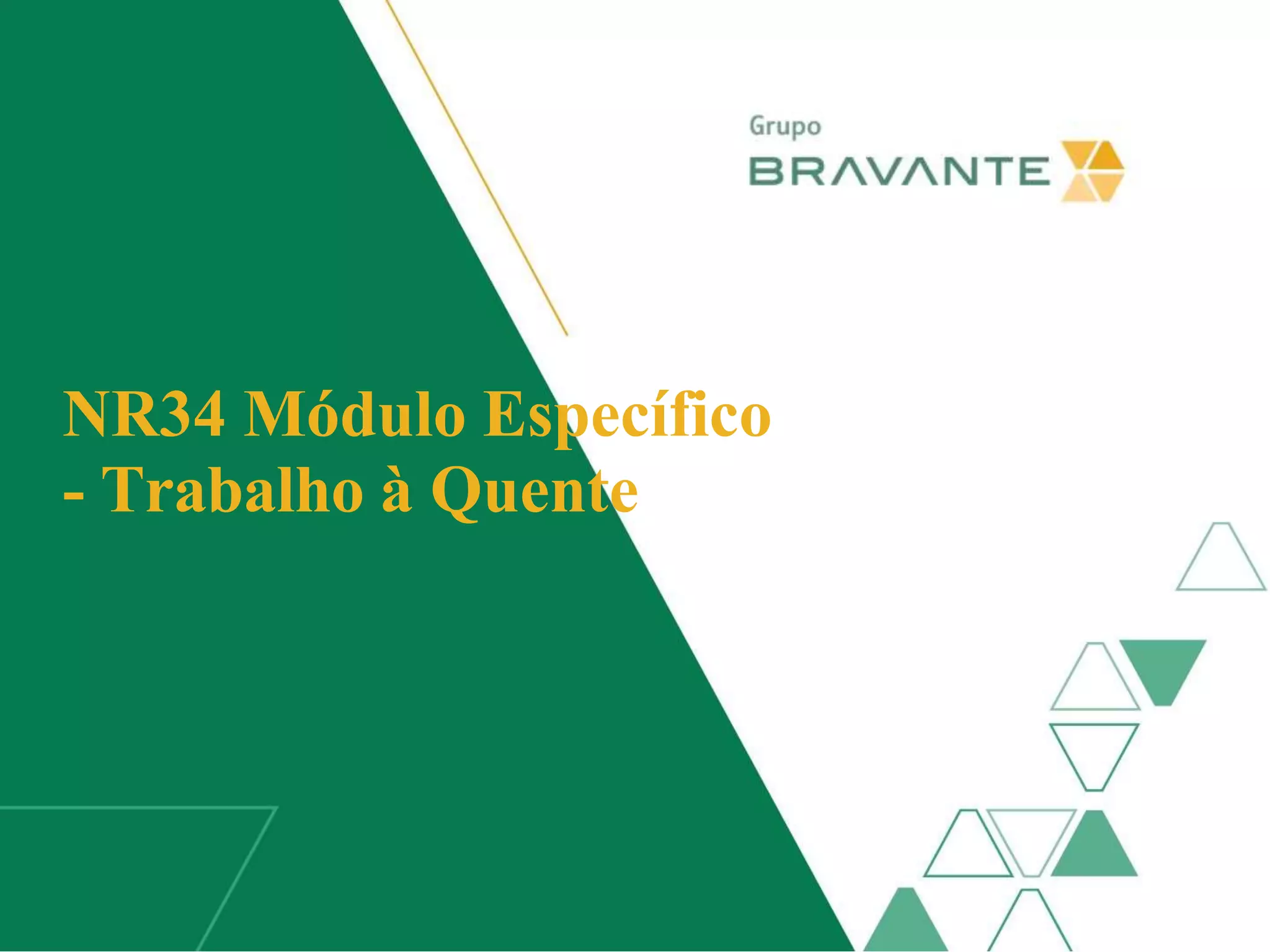 NR34 - TRABALHO A QUENTE.pptx