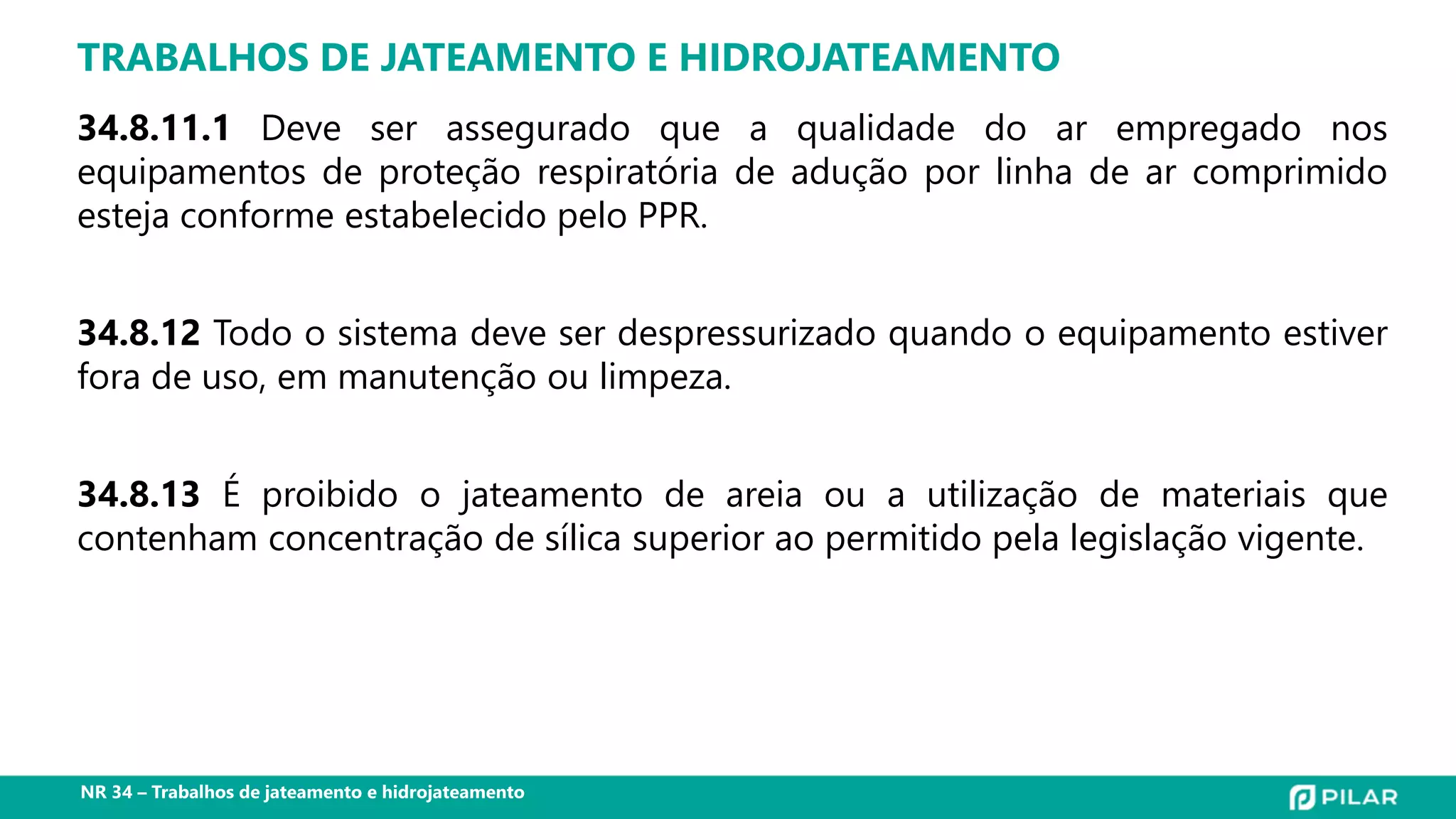 NR34 - JATEAMENTO E HIDROJATEAMENTO | PPTX