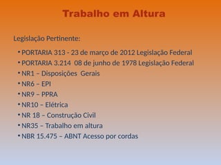 NR35 - Técnicas de Trabalho em Altura.pptx