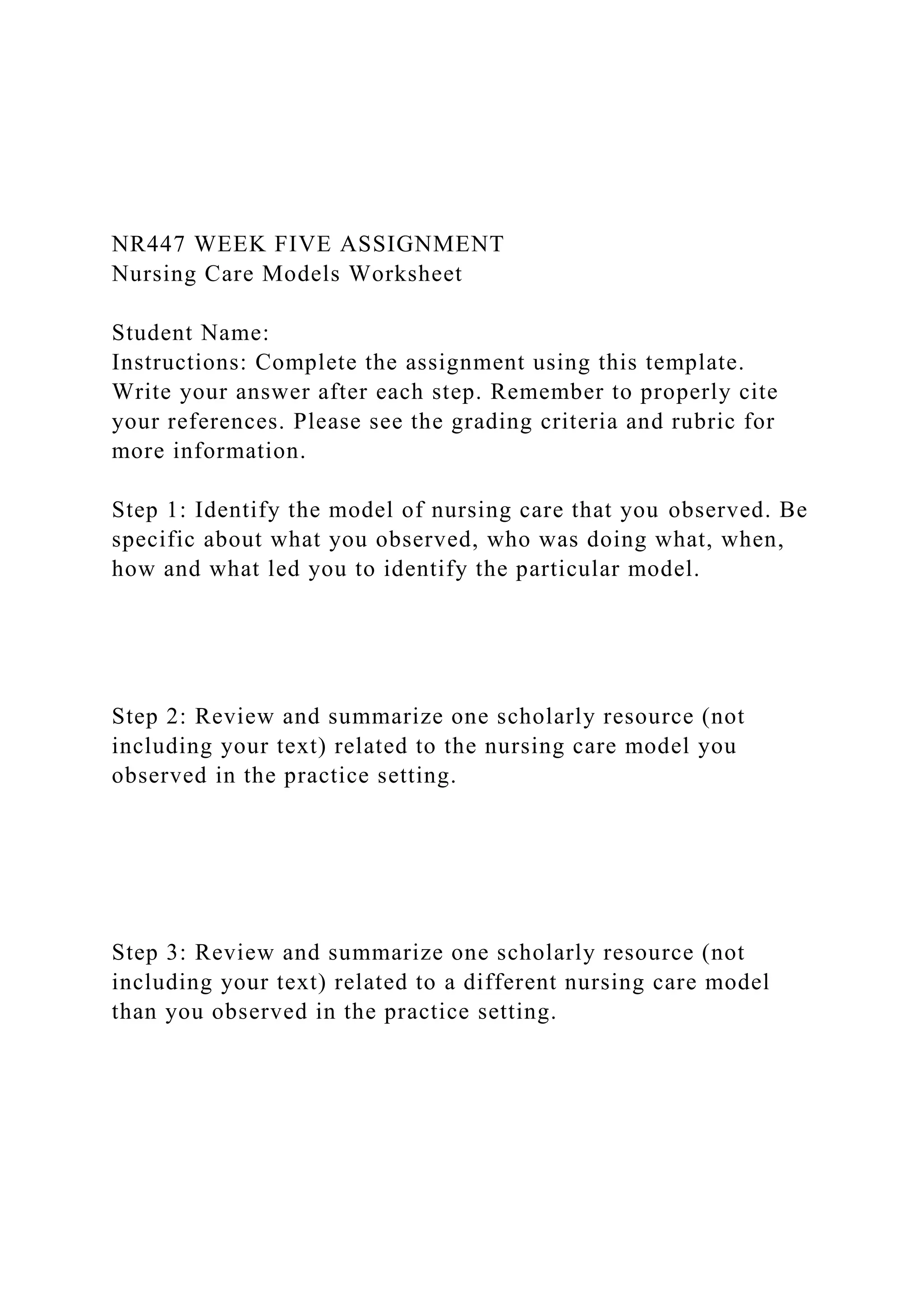 NR447 WEEK FIVE ASSIGNMENTNursing Care Models WorksheetS.docx