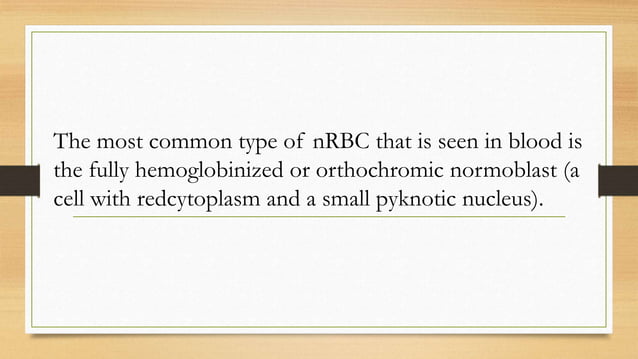 NRBC - Nucleated Red Blood Cells | PPTX | Blood Disorders | Diseases ...