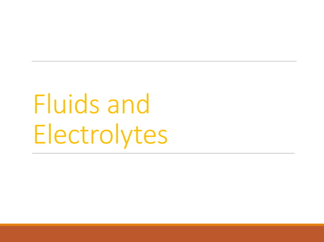 Fluids and Electrolytes | PPT