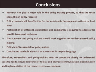 Role of Research in Policy Making (in terms of policy research) | PPTX