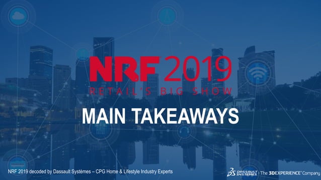 Main takeaways from NRF 2019 | PPT Main takeaways from NRF 2019 | PPT
