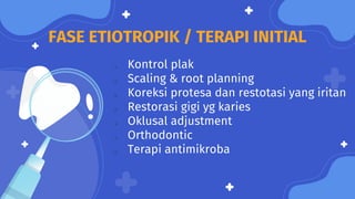 periodontal treatment phase on periodontal disease | PPTX