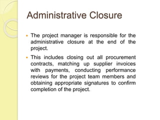 Project termination, reporting and project closure | PPTX