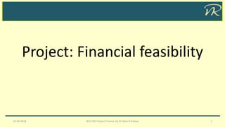 Project financial feasibility | PDF | Business Accounting & Finance ...