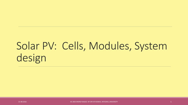 Solar PV Cells, Module and Array | PPTX | Physics | Science