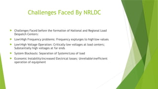 Northern regional load dispatch center ppt | PPTX