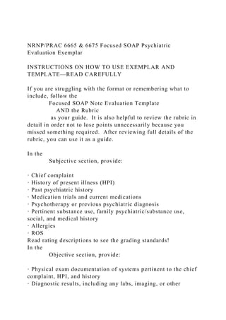 NRNPPRAC 6665 & 6675 Focused SOAP Psychiatric Evaluation Exemplar.docx