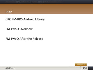 FM TwoO & CRC FM-RDS Android Library | ODP | Operating Systems ...