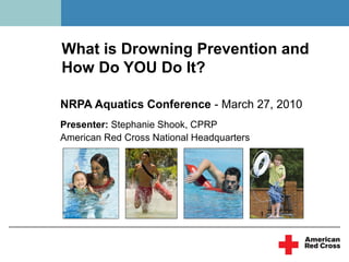 What Is Drowning Prevention And How Do You Do It | PPT