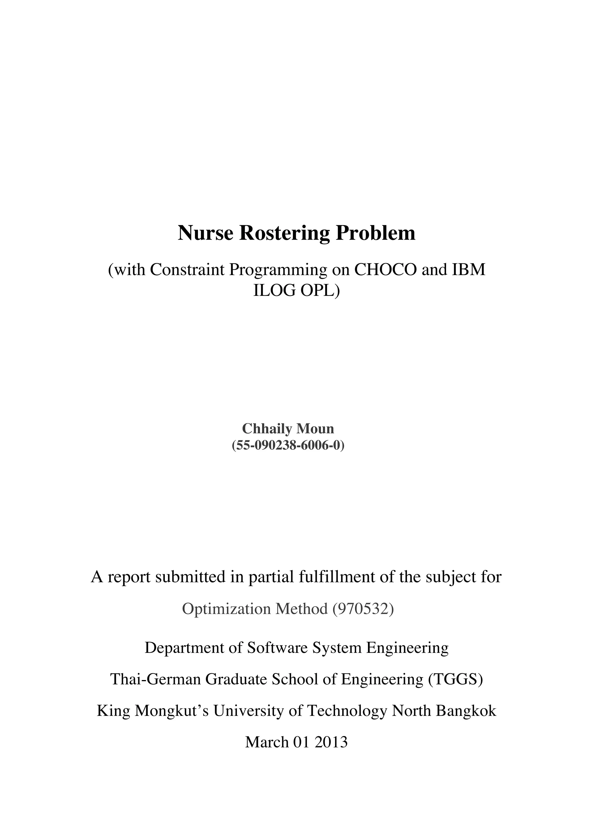 Nurse Rostering Problem - A comparison between Constraint Programming on CHOCO and IBM ILOG | PDF