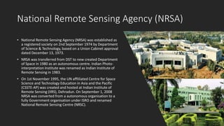 NATIONAL REMOTE SENSING AGENCY (NRSA) | PPTX