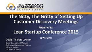 The Nitty Gritty of Setting Up Customer Discovery Meetings | PPT