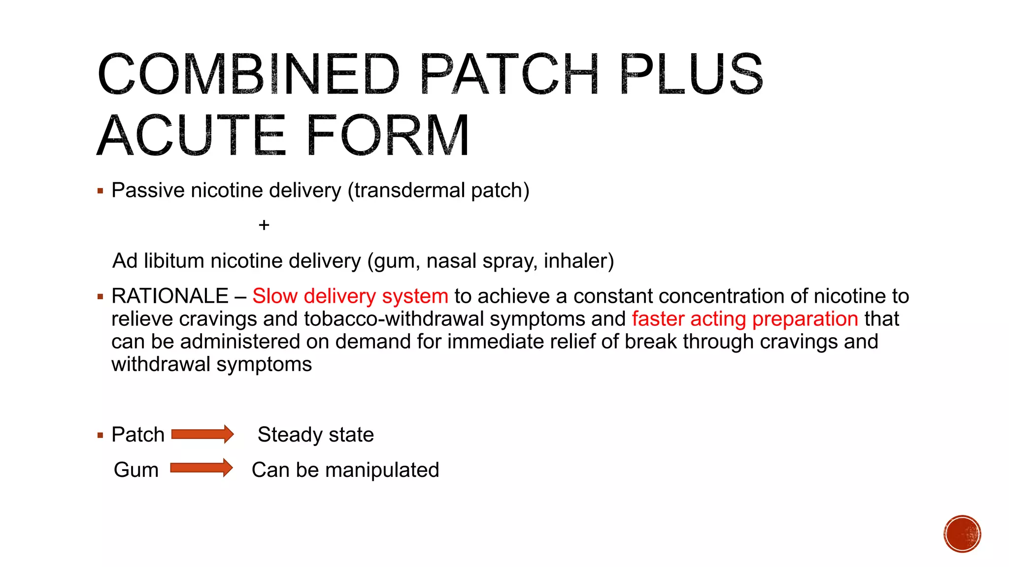 NICOTINE REPLACEMENT THERAPY | PPTX