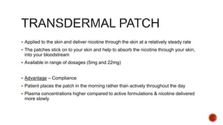 NICOTINE REPLACEMENT THERAPY | PPTX