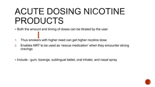 NICOTINE REPLACEMENT THERAPY | PPTX